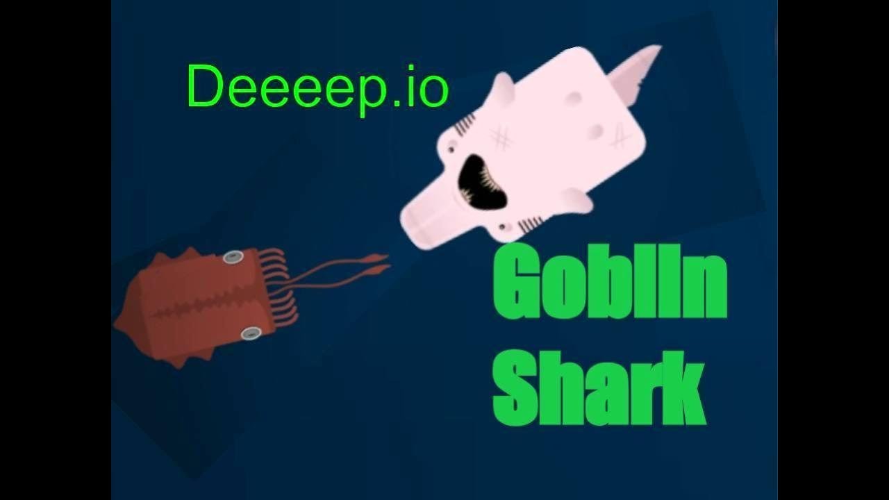 Becoming the GOBLIN SHARK!!! - Deeeep.io Gameplay - YouTube