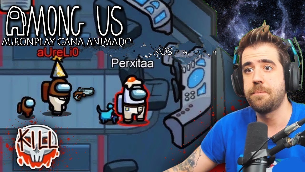 NUEVA PARTIDA 😱 AURONPLAY GANA DE IMPOSTOR INCREIBLE EN AMONG US - YouTube