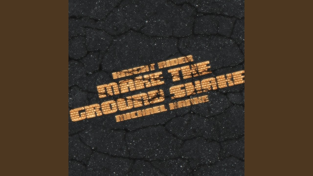 Make the Ground Shake - YouTube