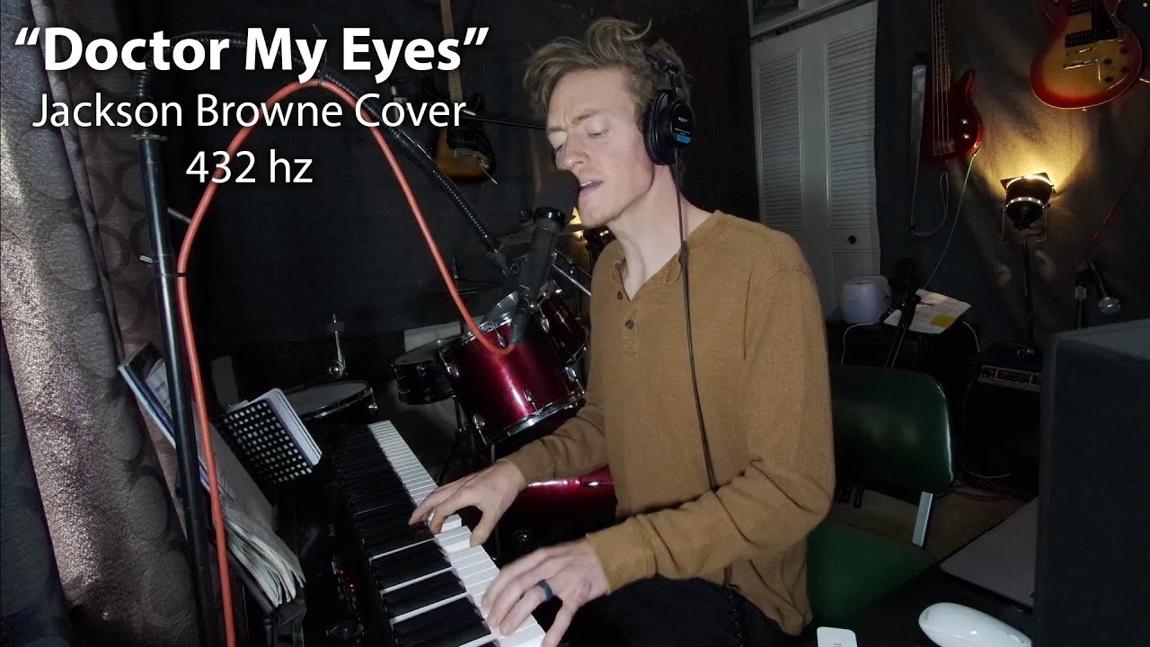 "Doctor My Eyes" – Piano Cover 432 hz - YouTube