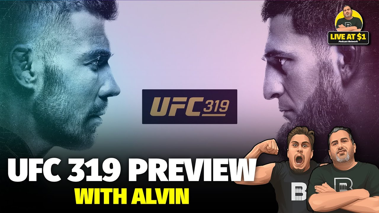UFC 319 PREVIEW WITH ALVIN‼️ - YouTube