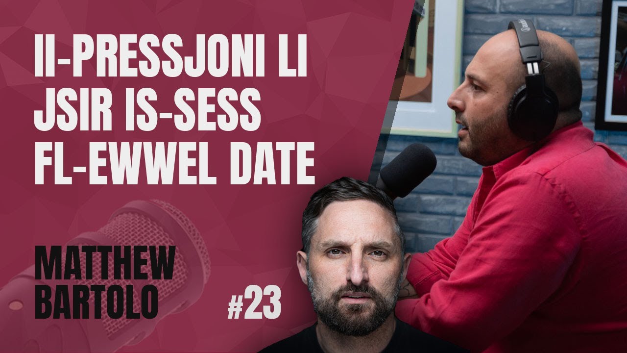 Matthew Bartolo: Il-Pressjoni li Jsir is-Sess fl-Ewwel Date | C5 | Jon ...