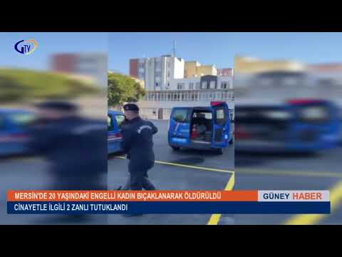Mersin'de 20 yaşındaki engelli kadın bıçaklanarak öldürüldü