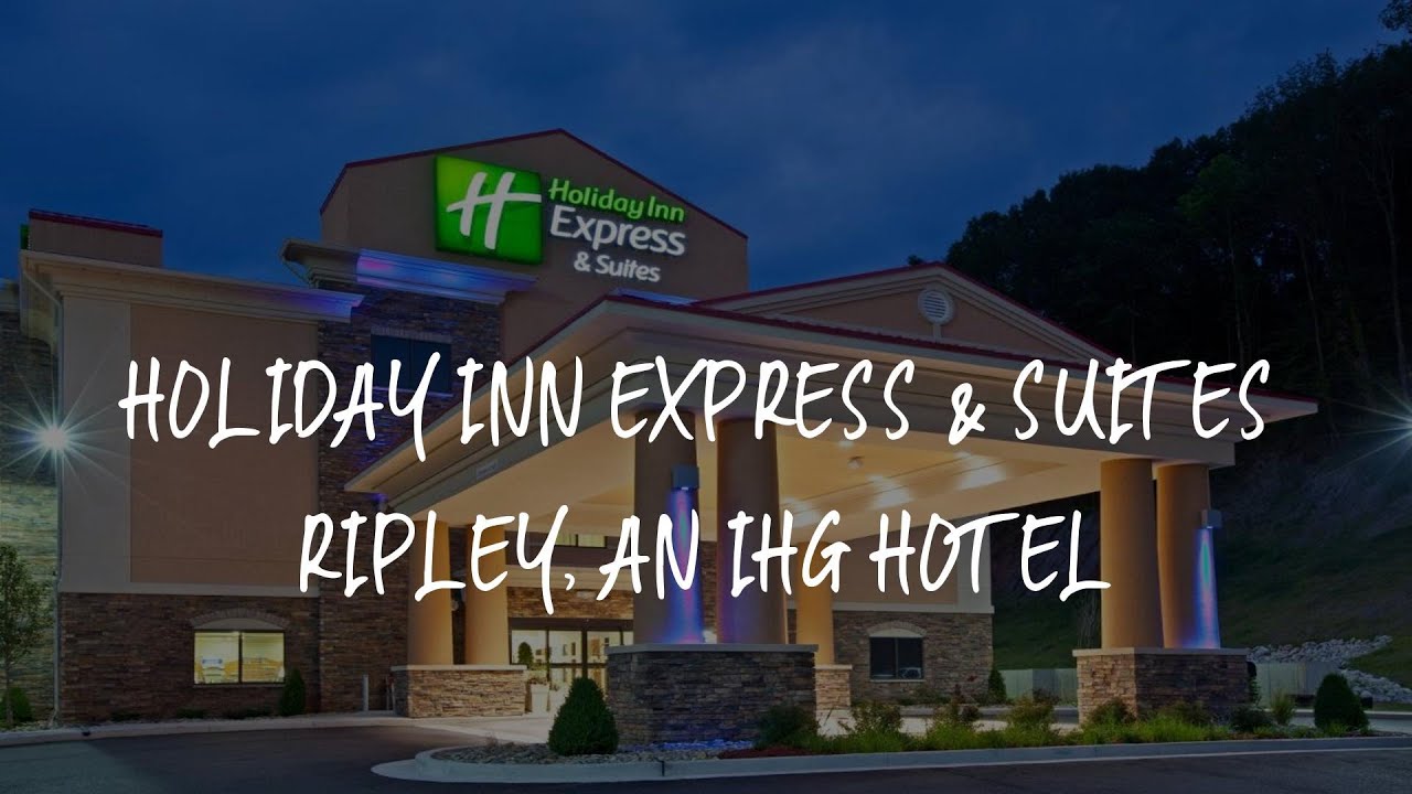 Holiday Inn Express & Suites Ripley, an IHG Hotel Review - Ripley ...
