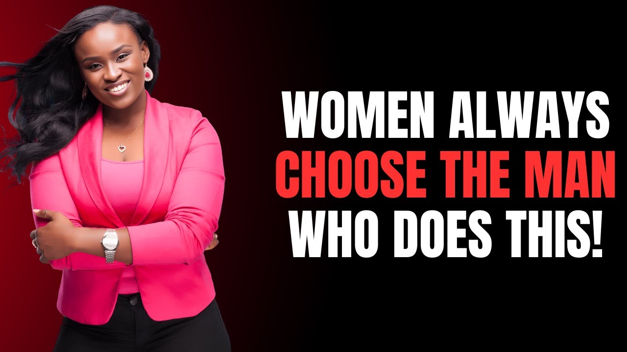 WOMEN ALWAYS CHOOSE THE MAN WHO DOES THIS! | Jessica Opare Motivational ...
