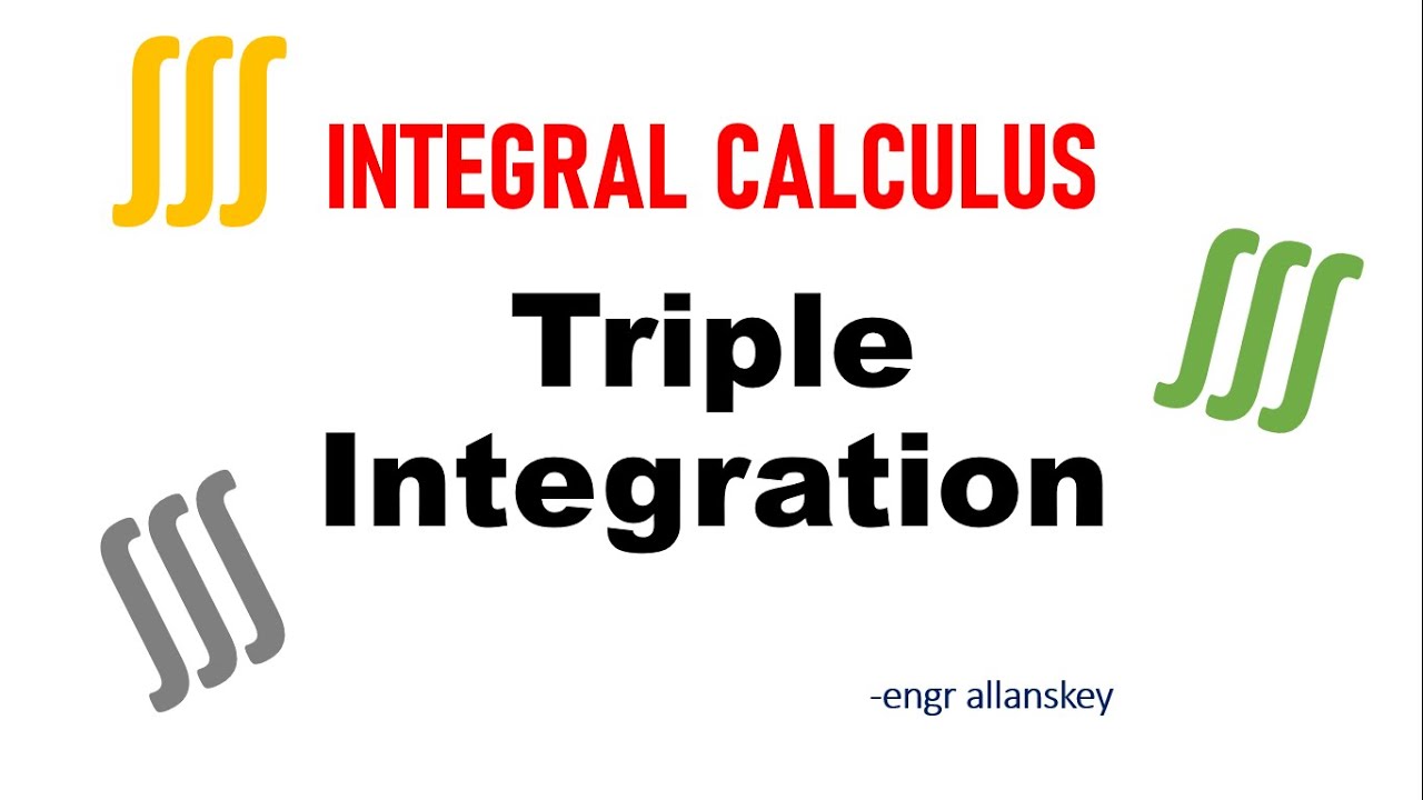integral calculus - triple integration - YouTube