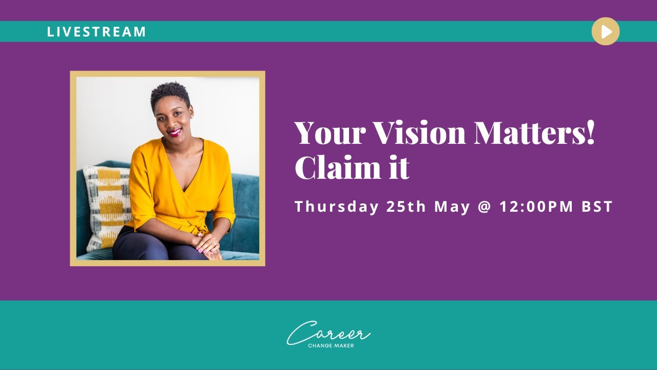 Your Vision Matters! Claim it - YouTube
