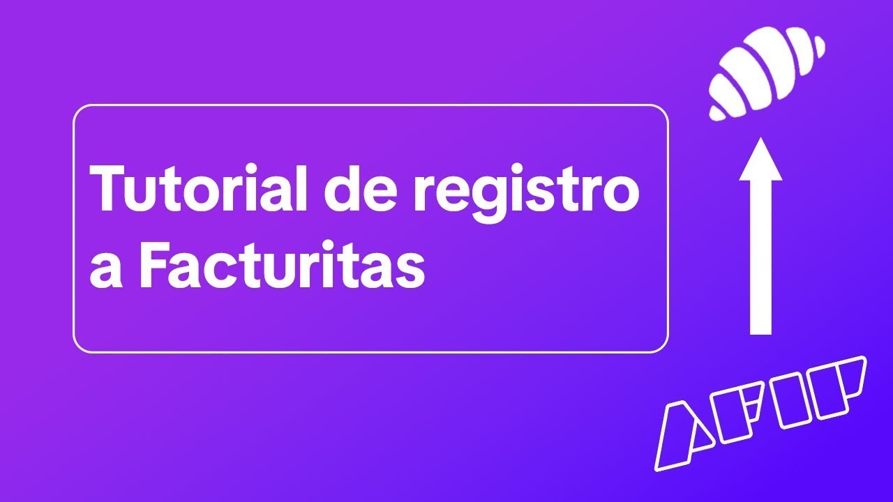 Tutorial de registro a Facturitas - YouTube
