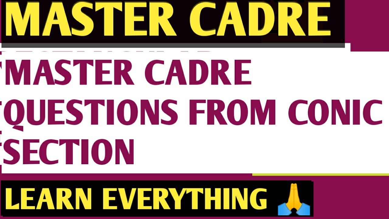Master cadre/Mathematics/Questions in master cader of prababol/ellipse ...