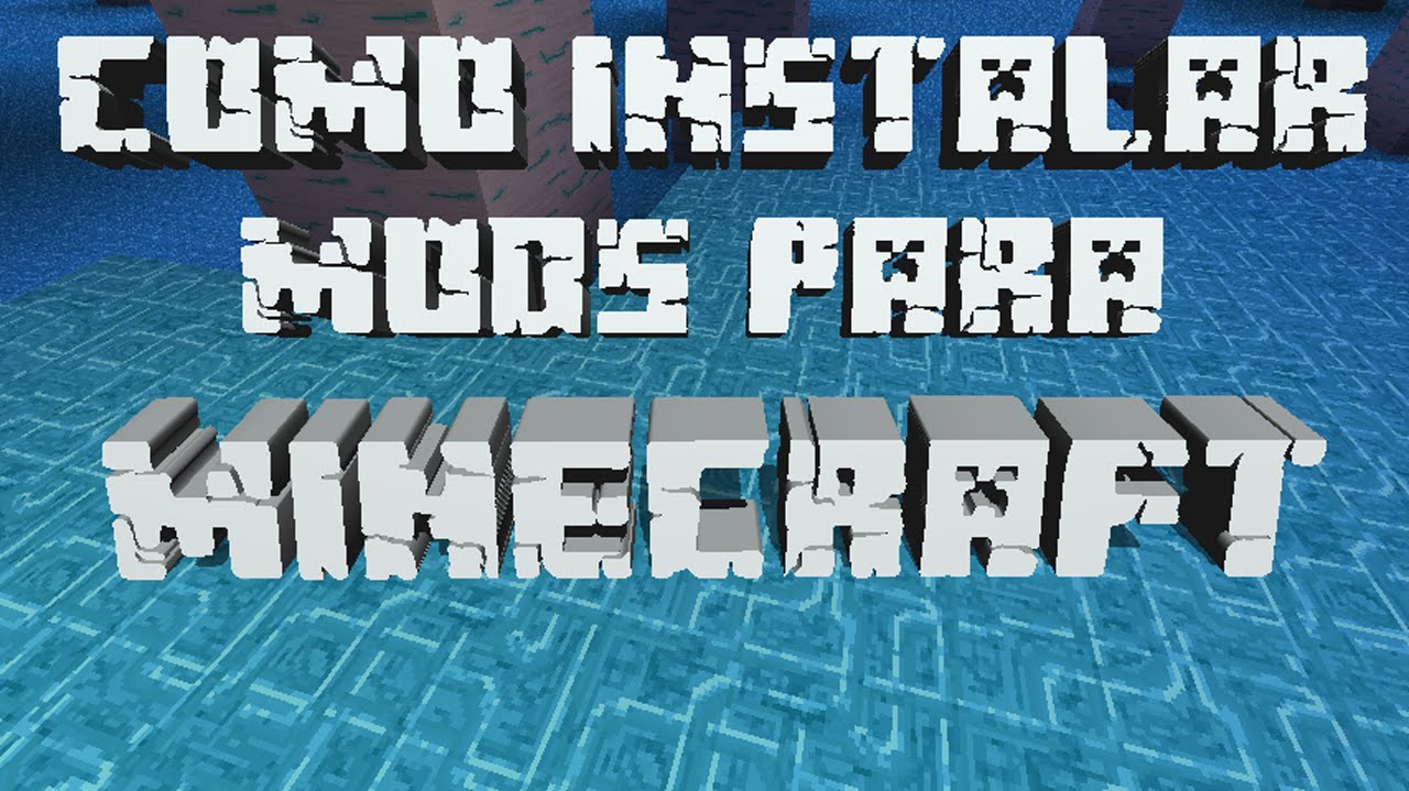 Minecraft: COMO INSTALAR MODS!!! - YouTube