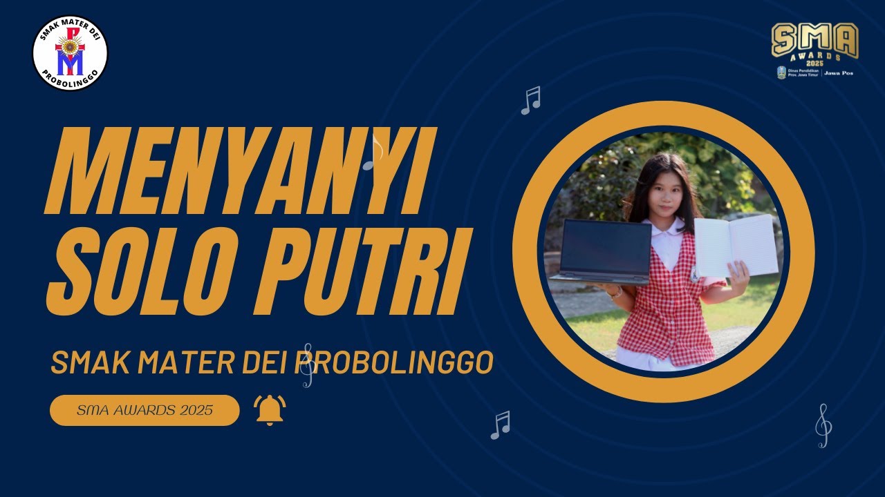 Jawa Pos SMA Awards 2025 – Menyanyi Solo Putri – SMAK Mater Dei ...