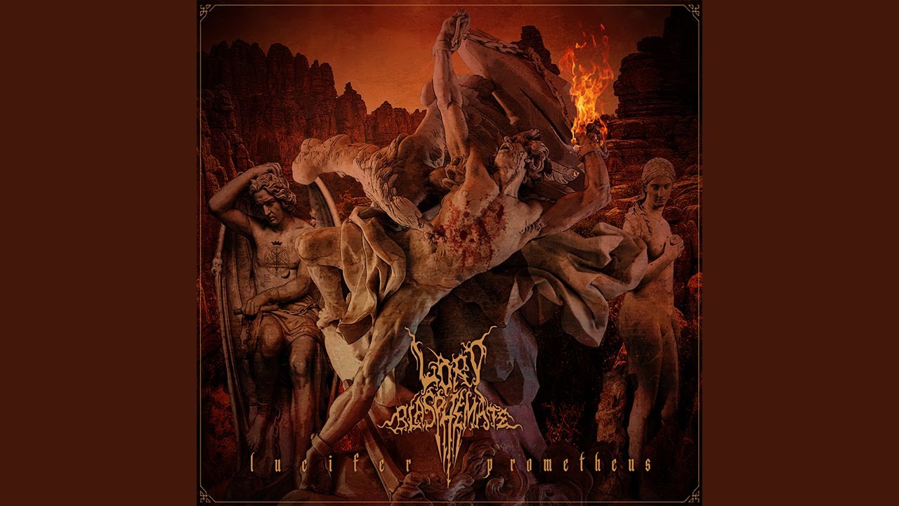 Lord Blasphemate - Lucifer Prometheus (2017) - YouTube