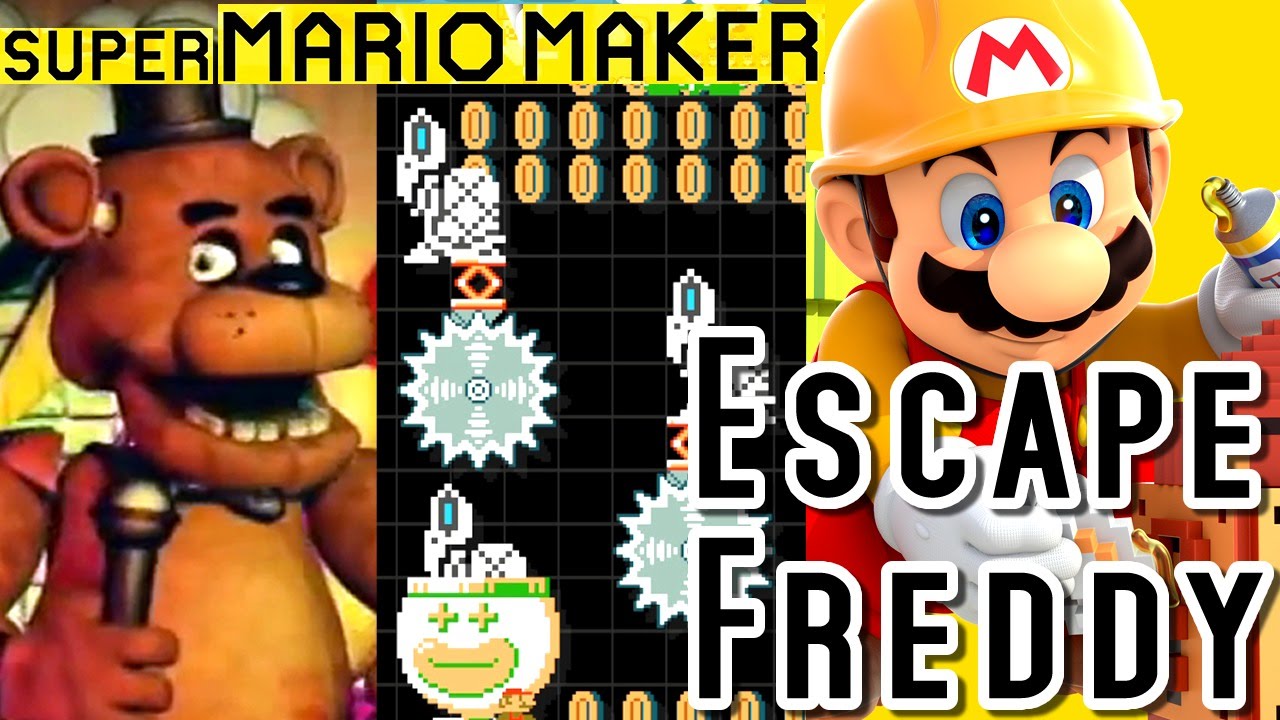 Super Mario Maker FIVE NIGHTS AT FREDDY'S - Escape Freddy Fazbear Level ...