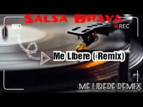 Me Libere.( Remix) Salsa Brava para bailar. - YouTube