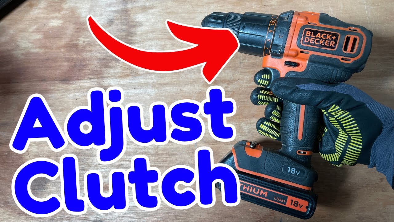 How To Adjust the Clutch on a Black and Decker Drill (Torque Settings ...