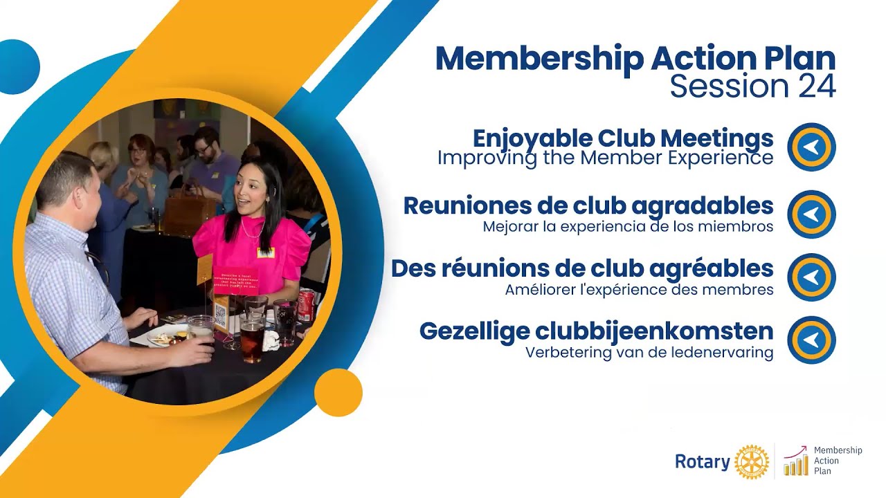 Rotary Membership Action Plan (MAP) S.24: Enjoyable Club Meetings ...