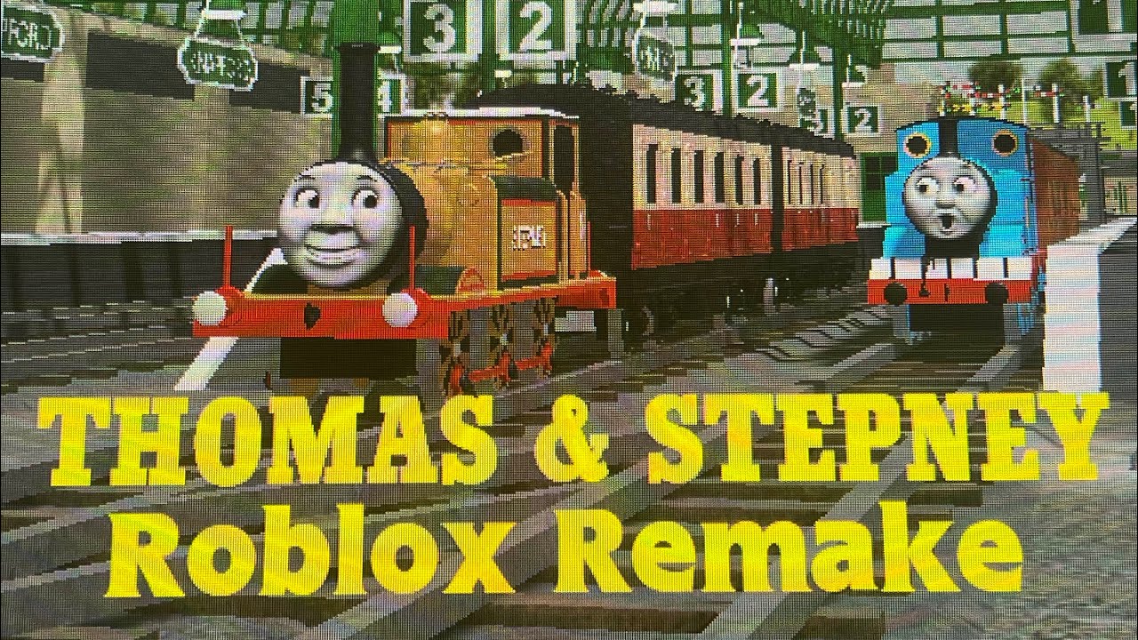 The Remade Adventures of TTTE - Thomas & Stepney (2023) - YouTube