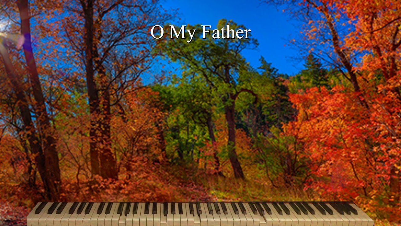 O My Father - easy piano duet - YouTube