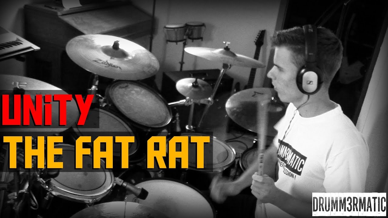 Unity - The Fat Rat (Drum Cover) - YouTube