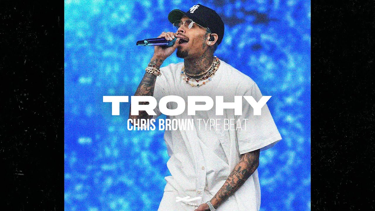 [FREE] Chris Brown Type Beat - "Trophy" | Chill Melodic RNB Type Beat ...