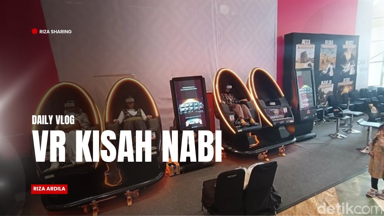 Nyobain VR Kisah Nabi di Senayan park | Vlog - YouTube