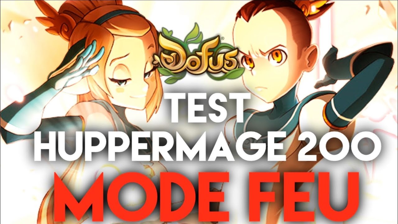 Test Huppermage 200 MODE FEU ! DOFUS - YouTube