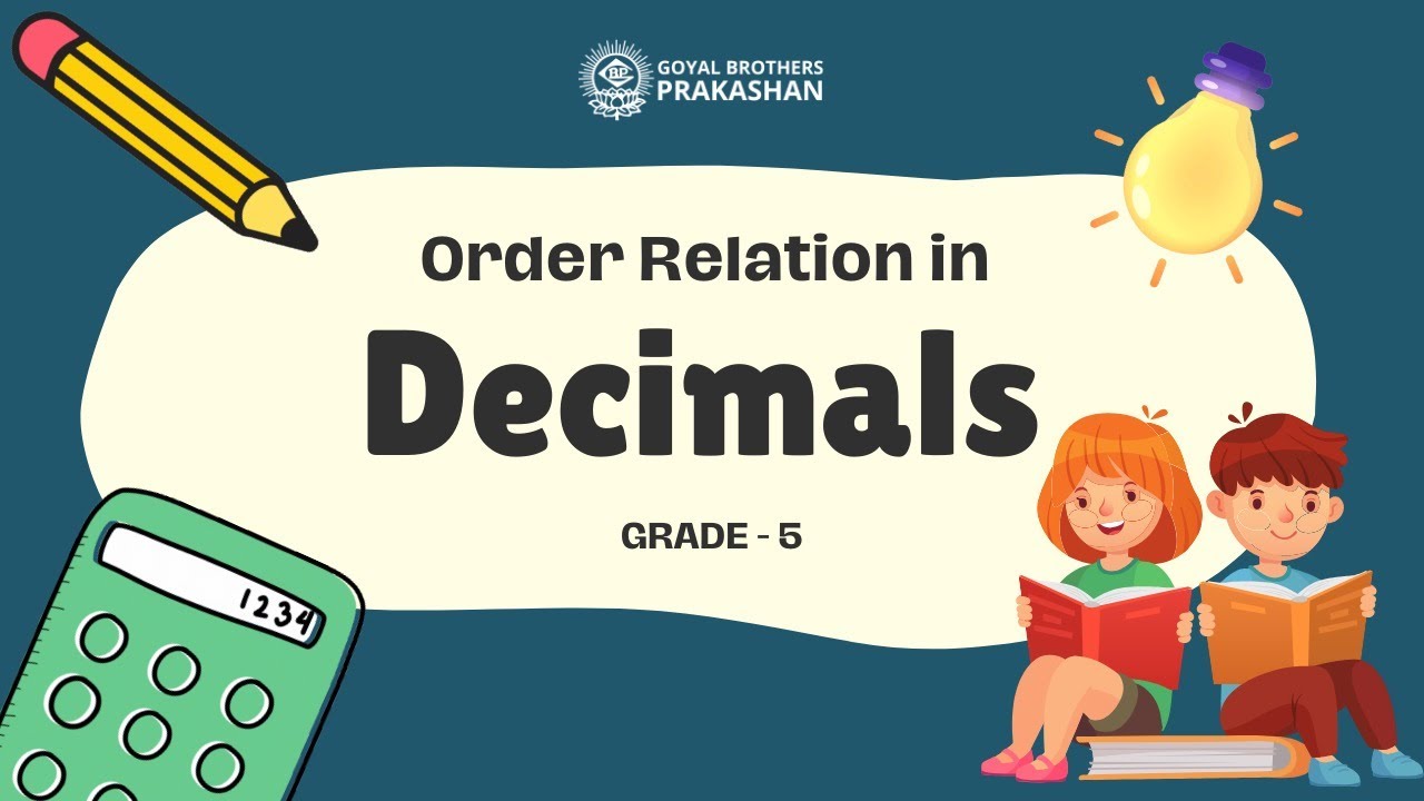 Order Relation of Decimal | Class 5 | Illustrative Series | Goyal ...