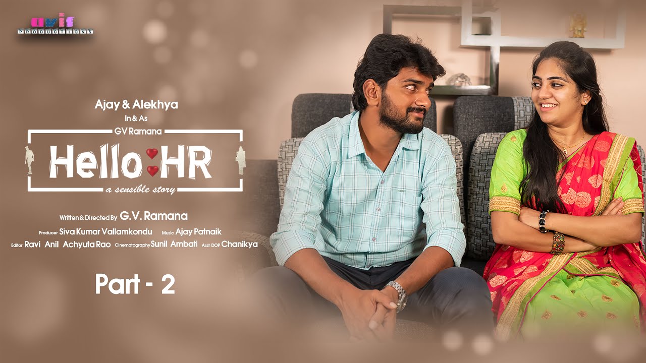 Hello HR || Web Series Part - 2 || Shortfilm || GV Ramana || Ajay Kumar ...