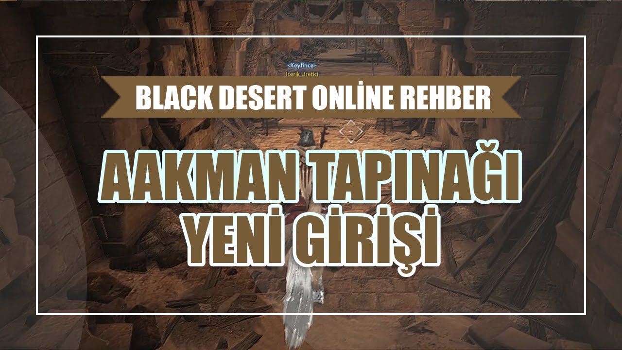 Aakman Tapınağı Yeni Girişi | Black Desert Online - YouTube