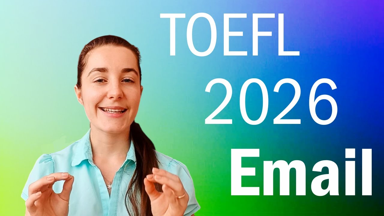 TOEFL 2026 Email — Tips, Sample Answer and Templates - YouTube