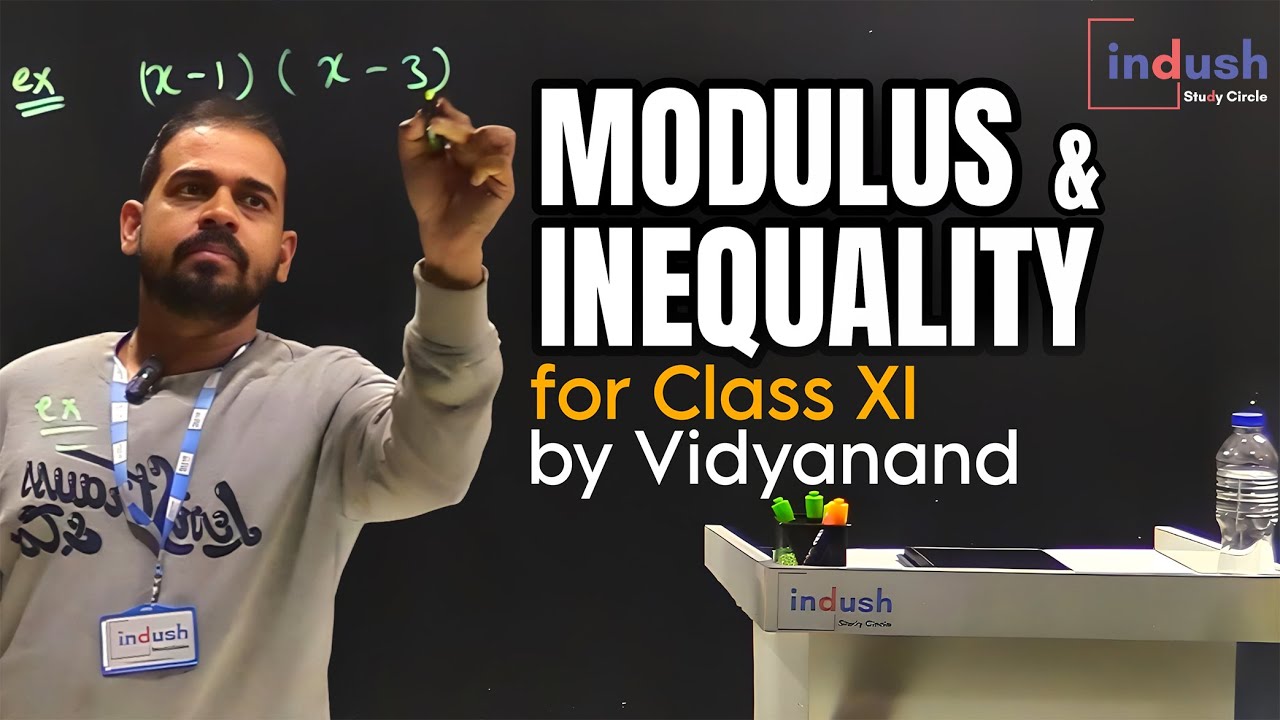 Modulus & Inequality by Vidyanand Sir for Class XIth | Indush Study ...