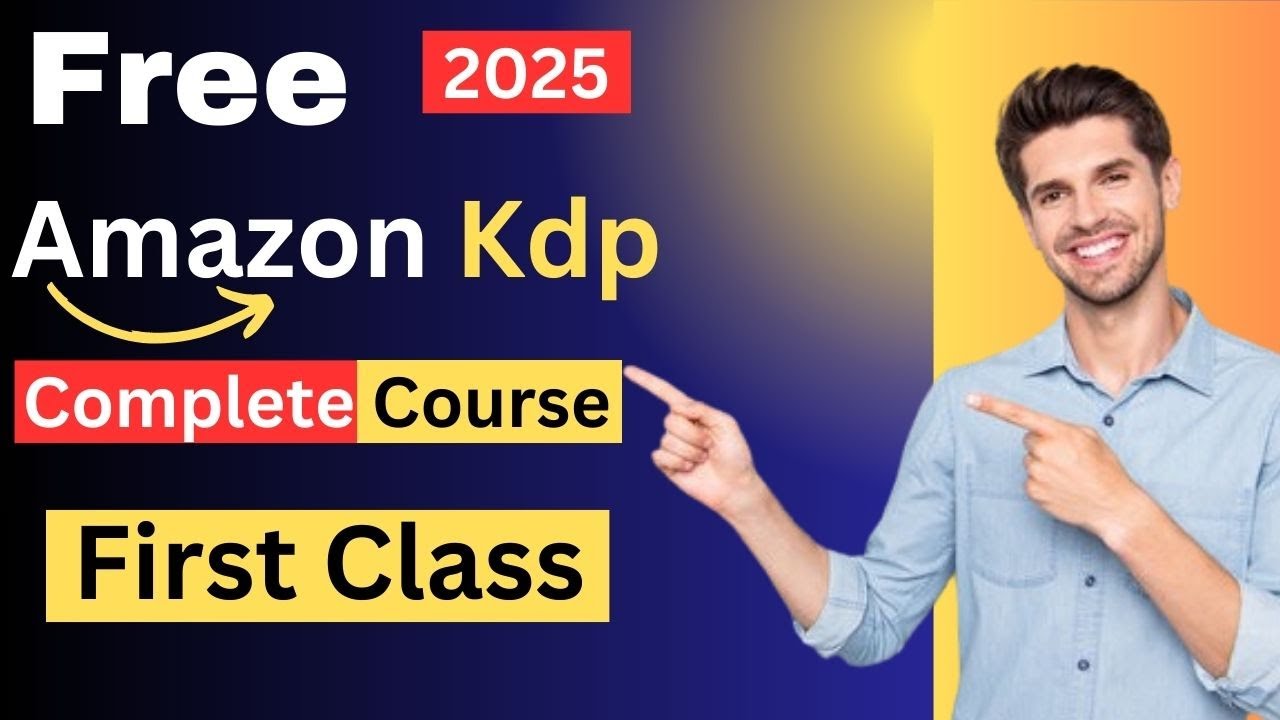 Free Amazon Kdp Course In 2025 | What is Amazon kdp ? | Introduction ...