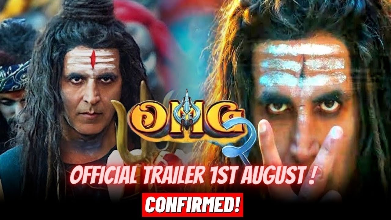OMG 2: Trailer Trailer Date Leak | Akshay Kumar | Pankaj Tripathi ...