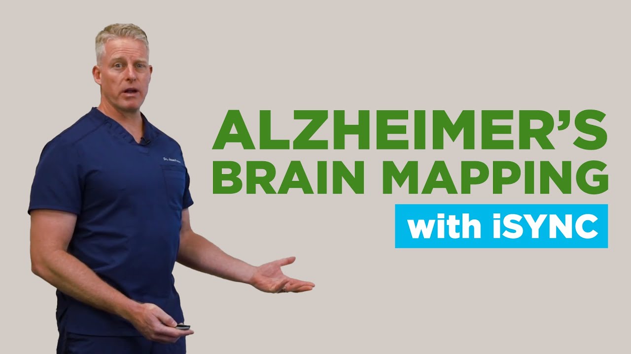 Alzheimer's Brain Mapping with iSYNC| Dr. Jason Porter| East Valley ...