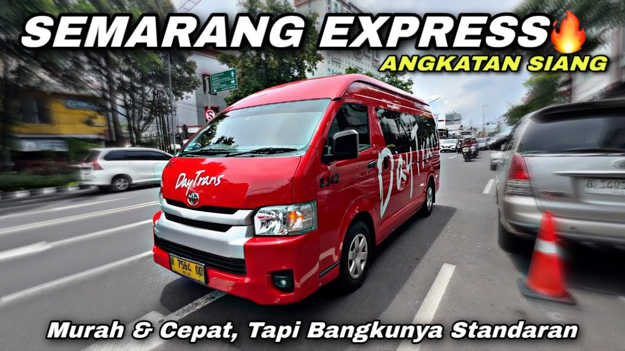 Semarang Express Angkatan Siang 🔥 Murah & Cepat , Tapi Bangkunya ...