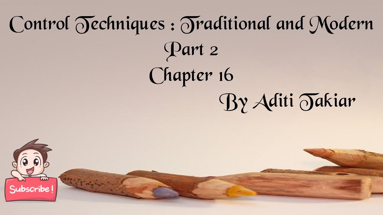 Controlling Techniques : Traditional and Modern ( Part 2) Chapter 16 ...