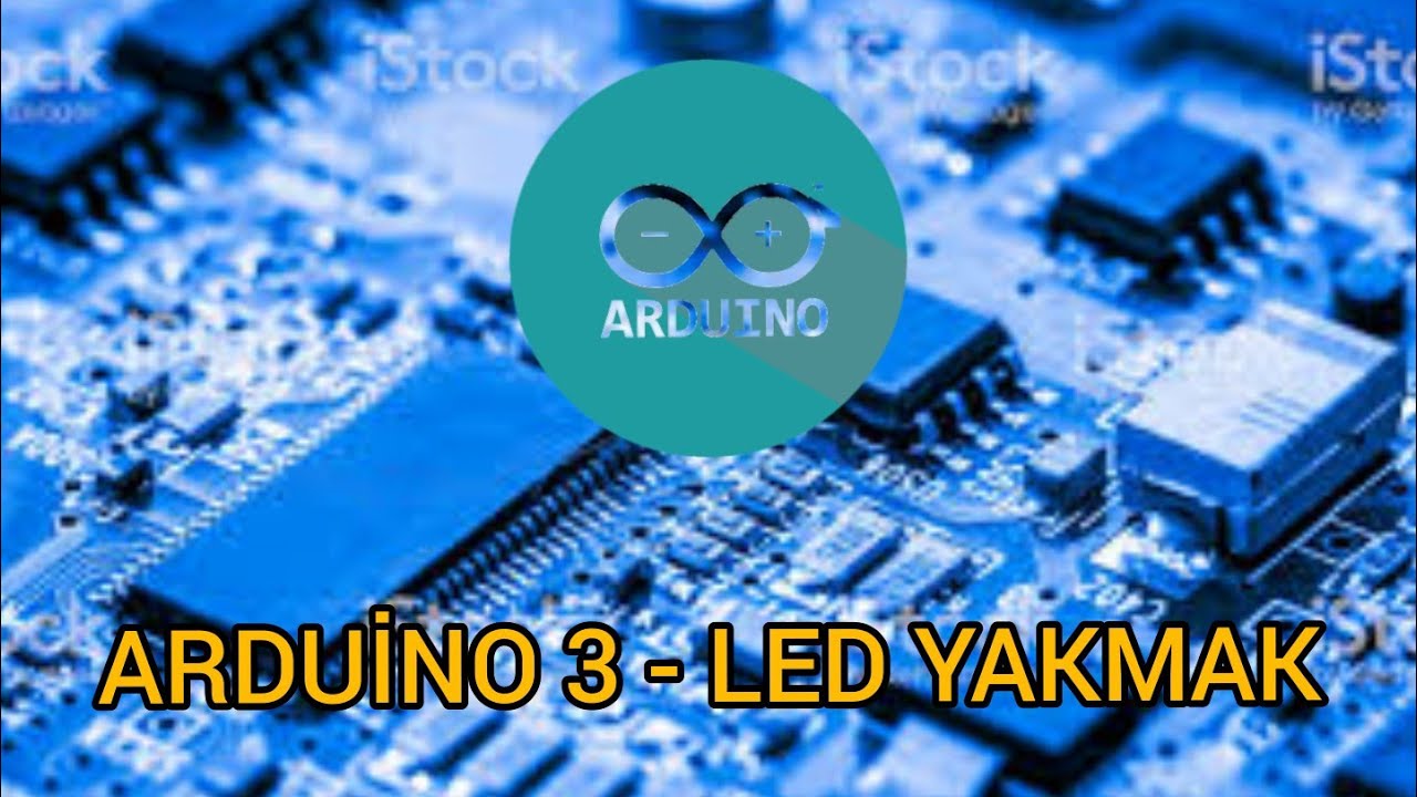 Arduino Ile Üretim 3 Arduino Ile Led Yakmak Youtube 5768