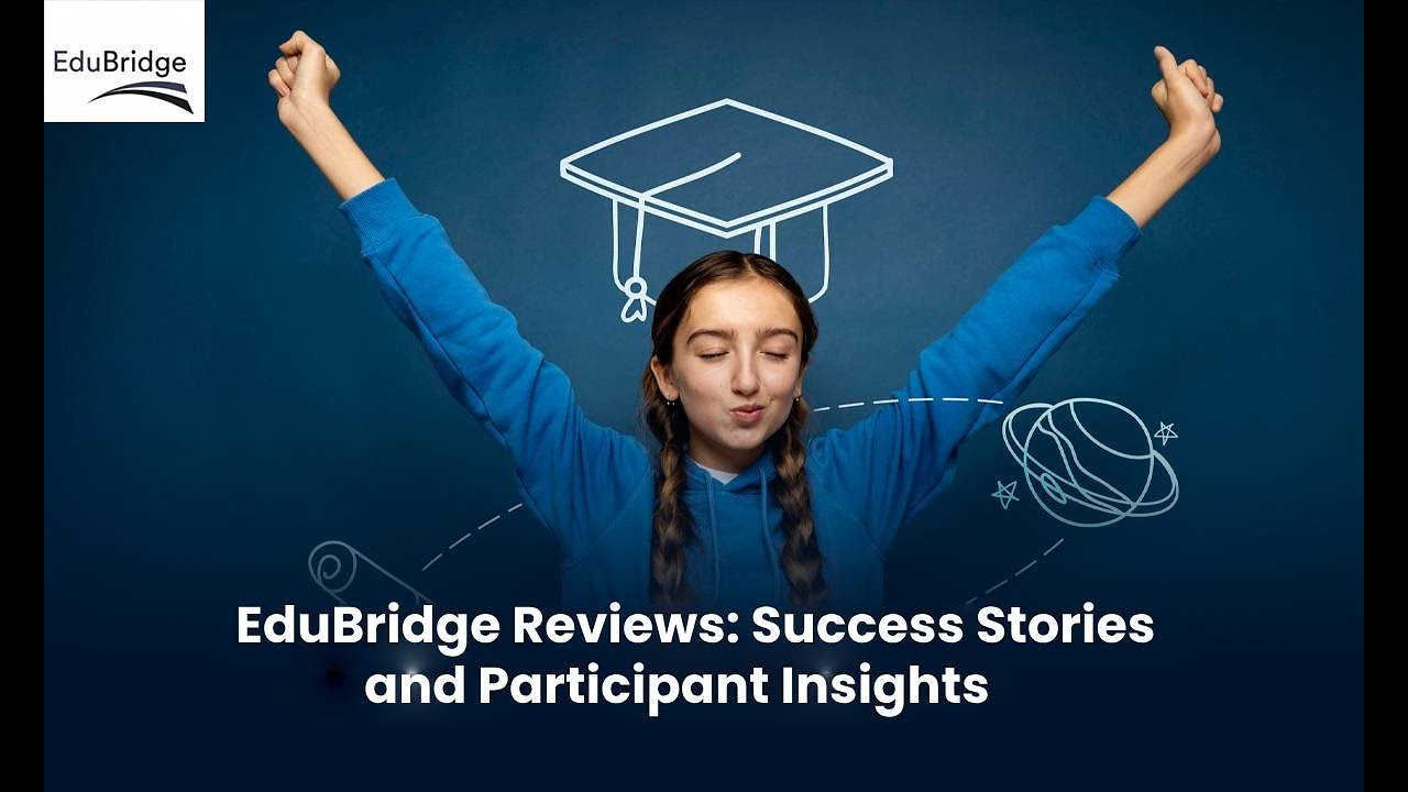 EduBridge Reviews: Success Stories and Participant Insights - YouTube