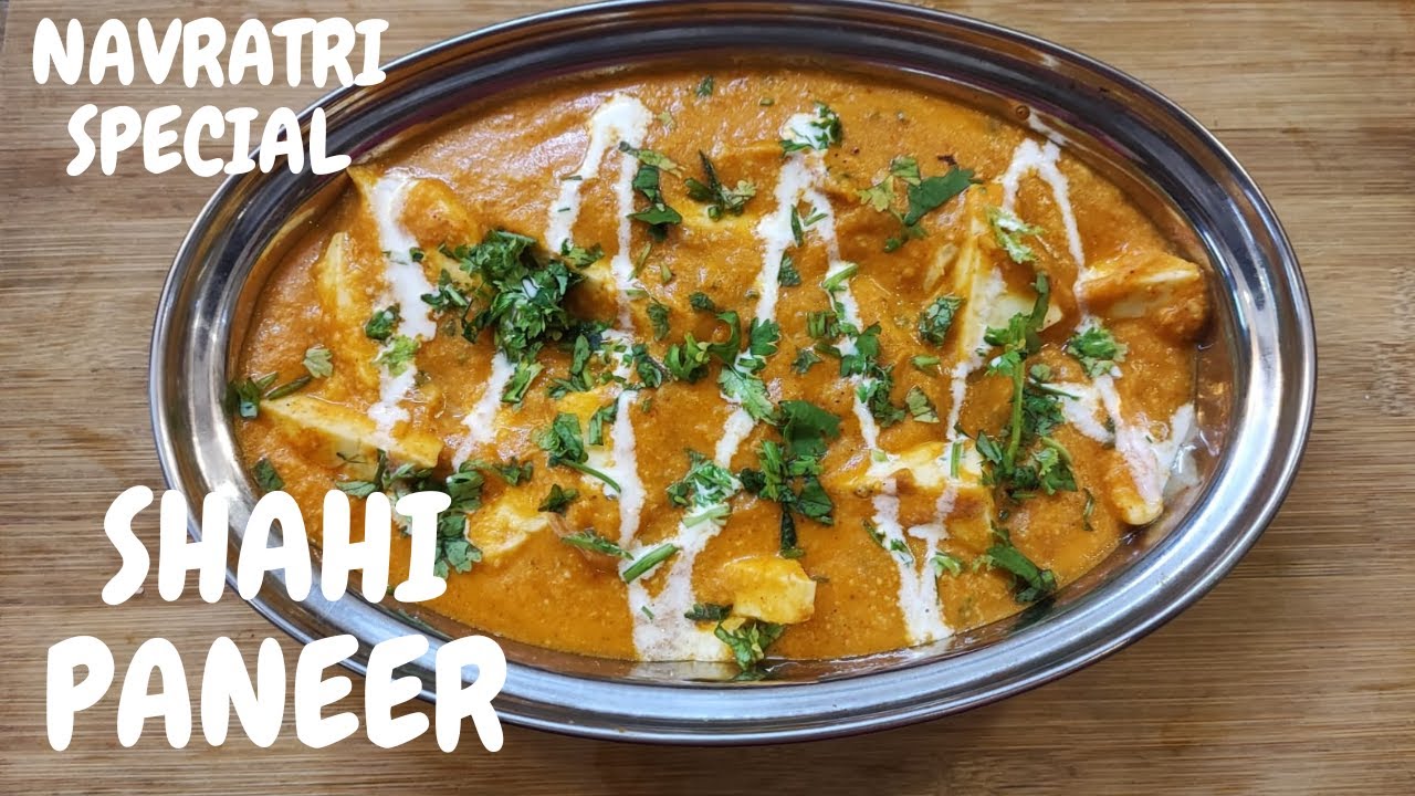 Navratri Paneer | Shahi Paneer | Navratri Party Recipe | Neetu's ...