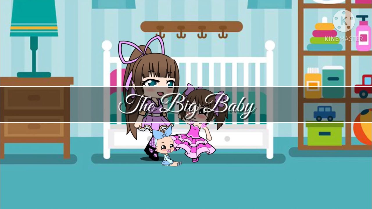 || THE BIG BABY || Part 1|| GachaMeah || Intro coming soon! || - YouTube