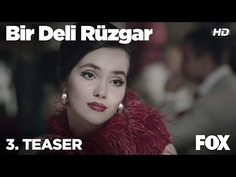 Bir Deli Rüzgar 3. Teaser