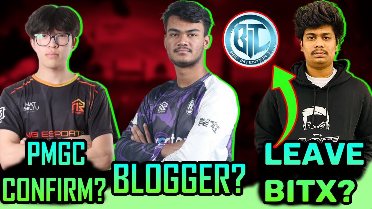Sinister কি Blogger হয়ে গেলো?Nb Esports PMGC Confirm? Dante Leave Bitx ...