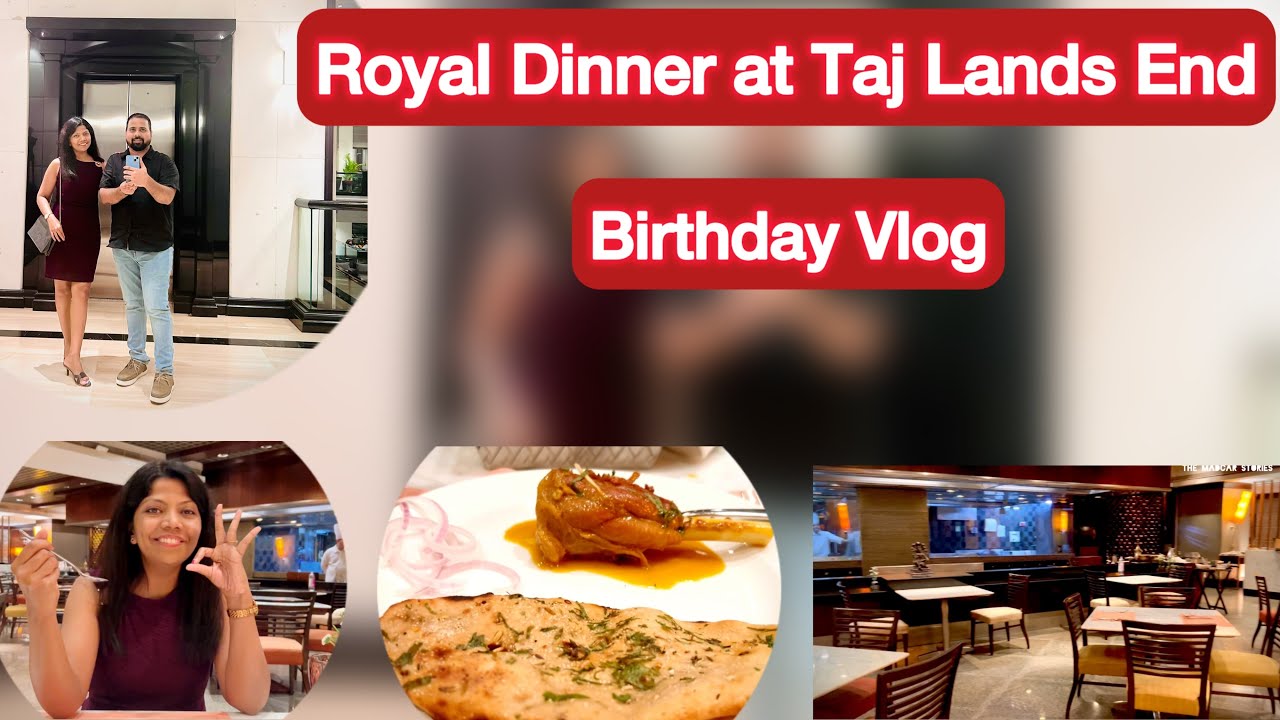 Dinner at Taj 5 Star Restaurant | Masala Bay | Birthday Vlog | Taj ...