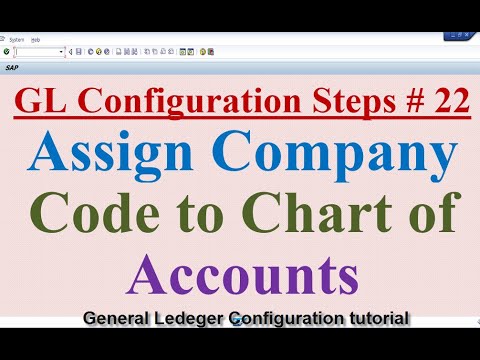 GL Configuration Steps #22 Assign Company Code to Chart of Accounts ...