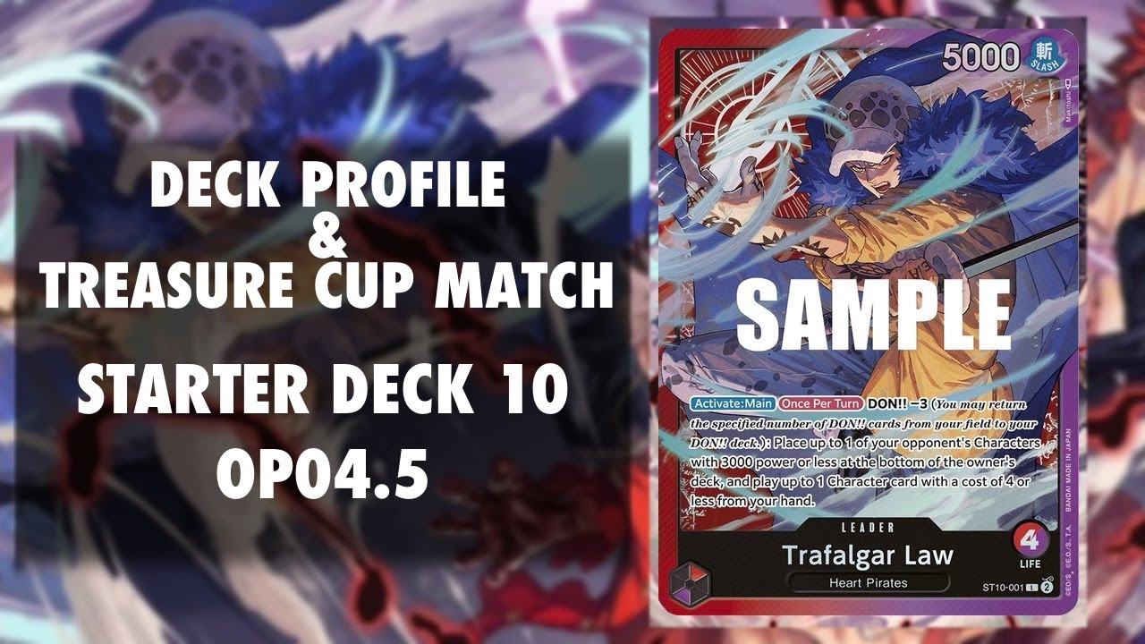 Starter Deck 10 Red Purple Law Deck Profile and Treasure Cup Match ...