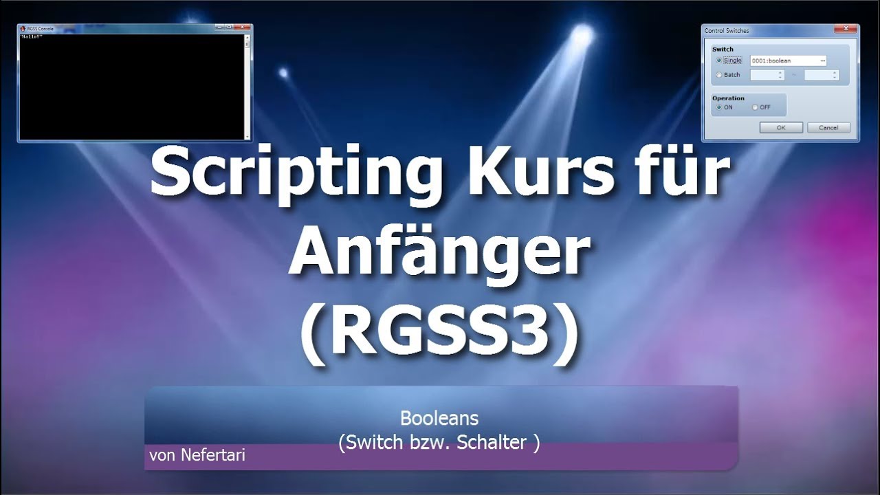 RGSS3 #05 Boolean (Switches bzw. Schalter) - Scripting Tutorial RPG ...
