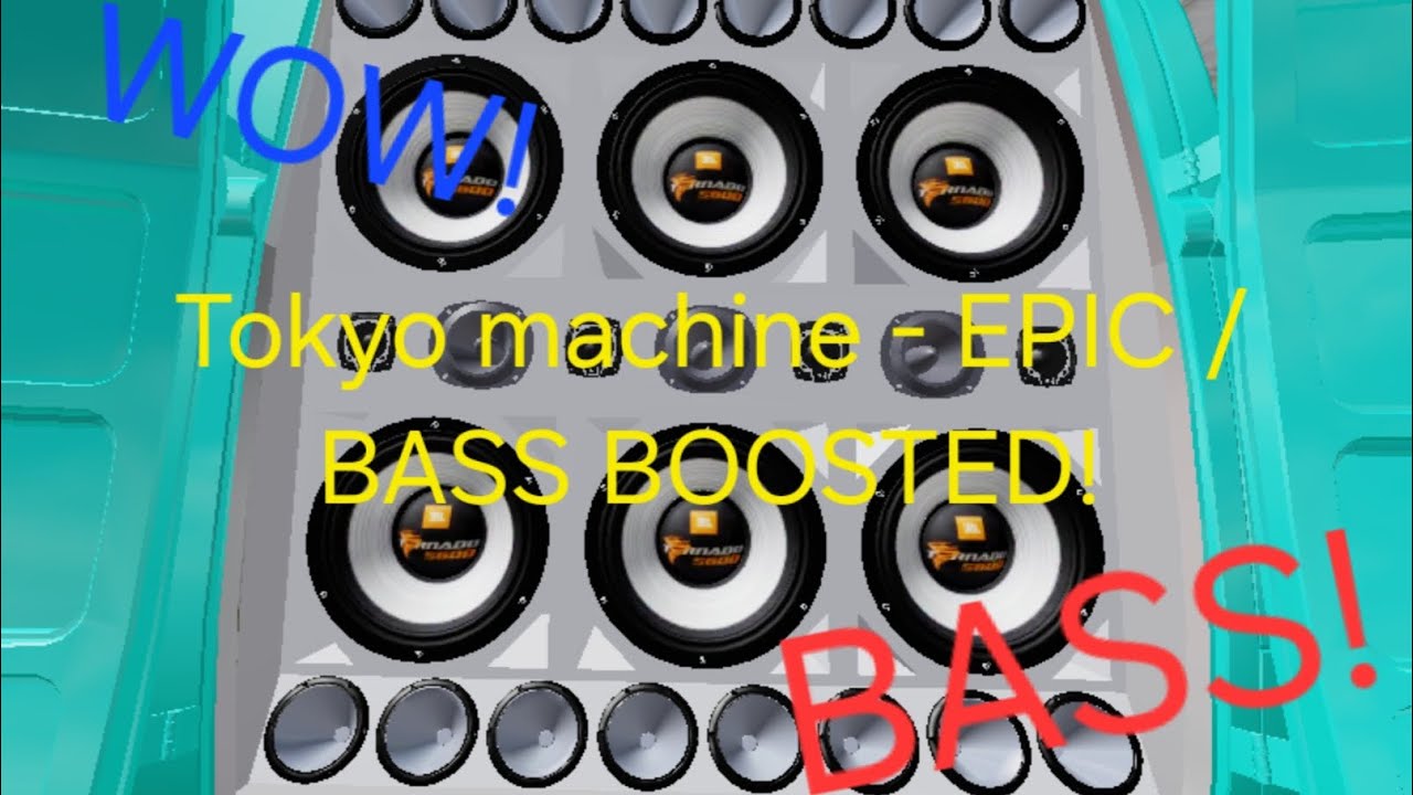 Tokyo Machine - EPIC (bass boosted!) - YouTube