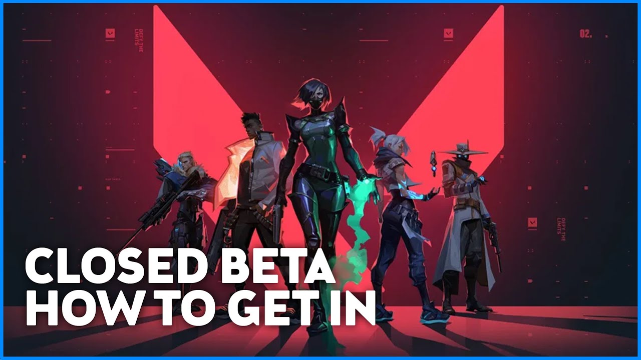 How to get into the VALORANT Closed Beta. - YouTube