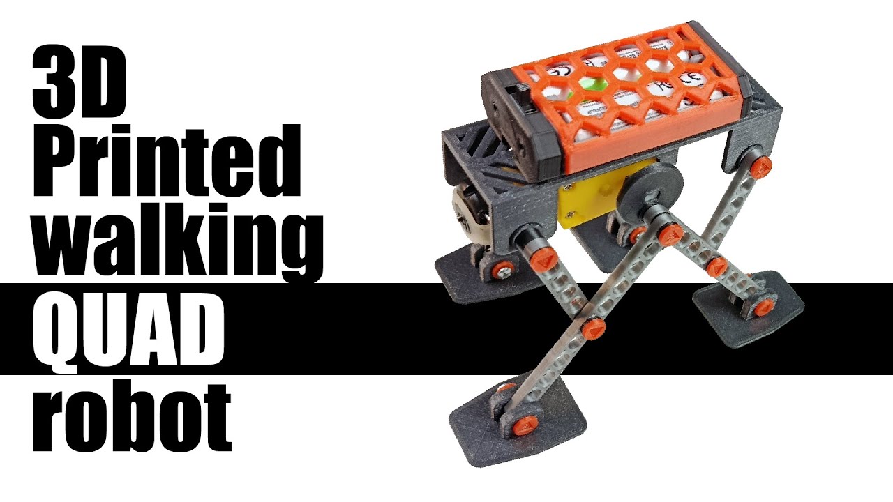 3d Printed Walking Quad Robot - YouTube