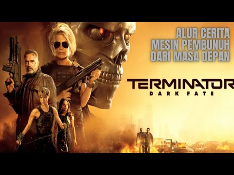 Alur cerita Terminator Dark fate film aksi terbaik 2019